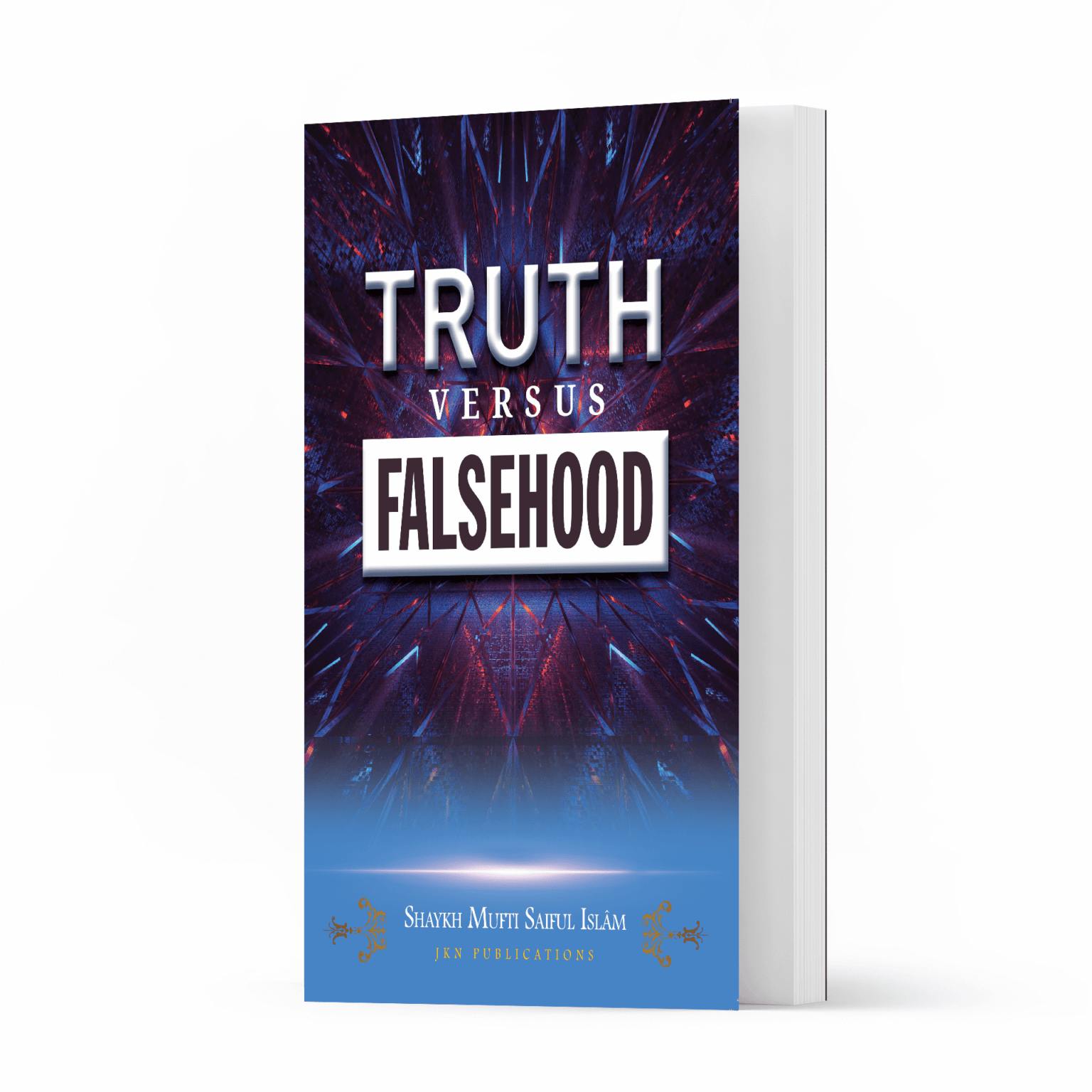 Truth versus Falsehood - Paperback - JKN Institute